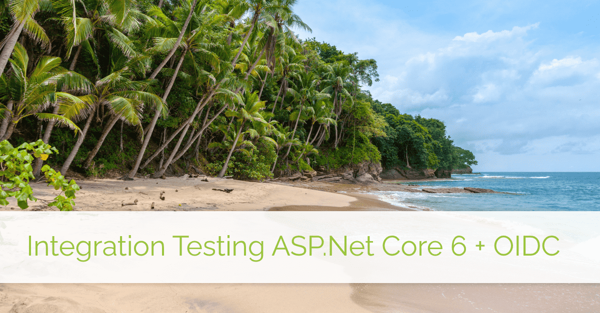 Mocking Oidc Auth While Integration Testing Aspnet